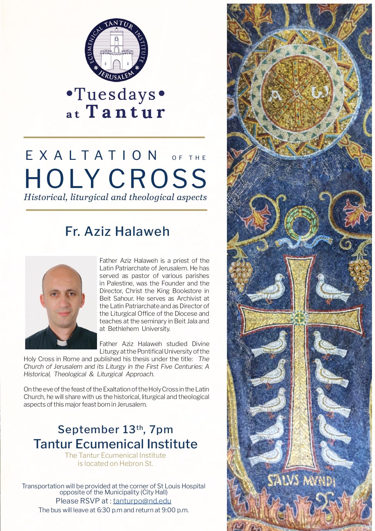 Tuesday at Tantur: Exaltation of the Holy Cross - Conference ...